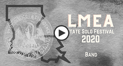 LMEA Virtual State Solo and Small Ensemble Assessment – Louisiana Music ...