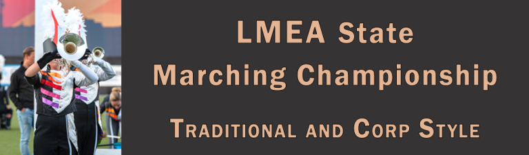 LMEA State Marching Championships – Louisiana Music Educators Association